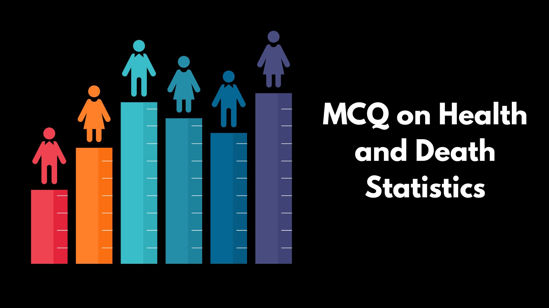 MCQ on Health and Death Statistics - Biology Ease